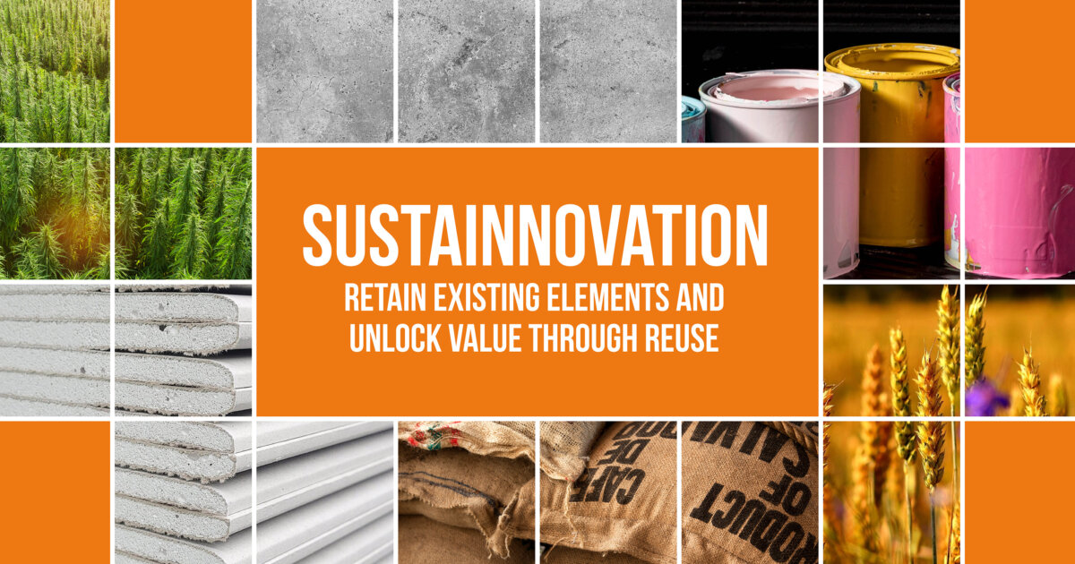Sustainnovation - Retain existing elements and unlock value through ...